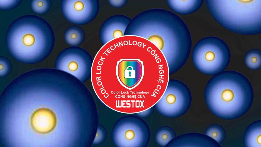 Color Lock Technology - Công nghệ của Westox